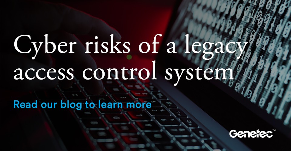 Risks of a legacy access control system
