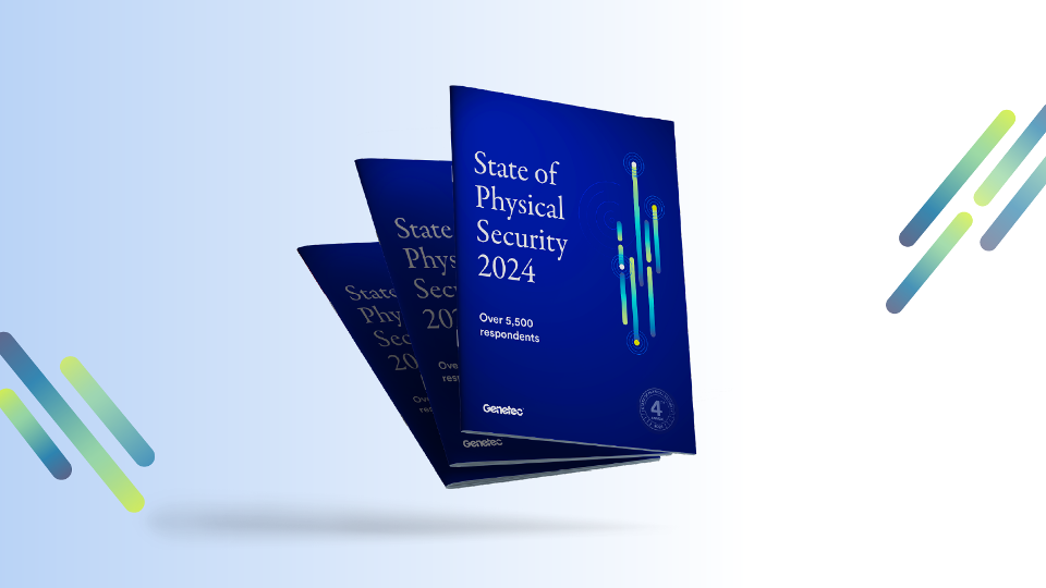 State of Physical Security Report 2024 | Genetec