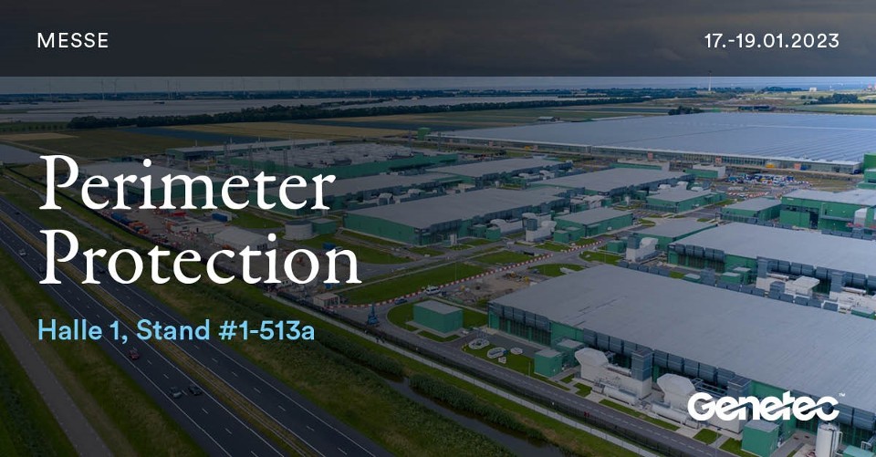 Perimeter Protection 2023: Genetec zeigt Lösung für modernen ...