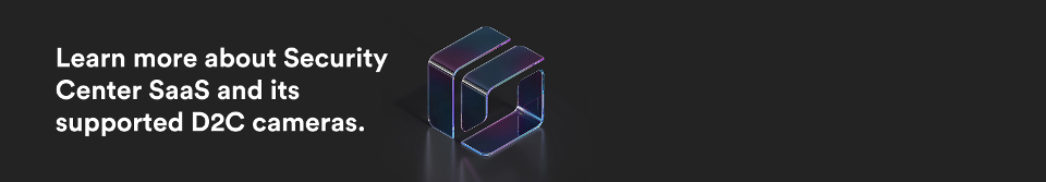 New video features for Security Center SaaS