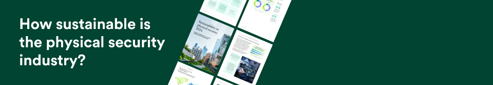 Sustainability in physical security 2024